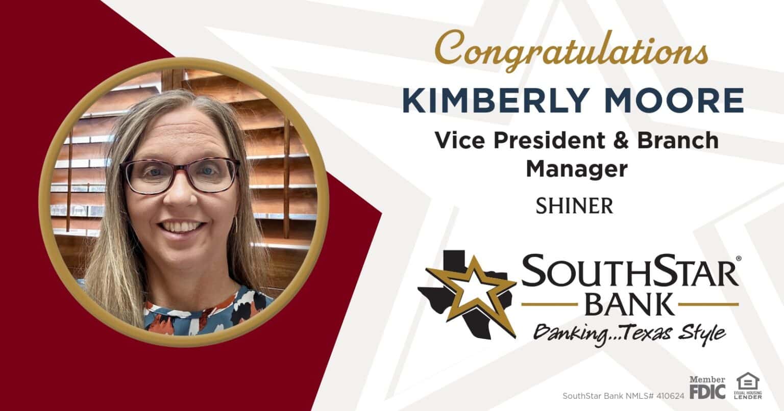 Congratulations Kimberly Moore - SouthStar Bank, S.S.B.
